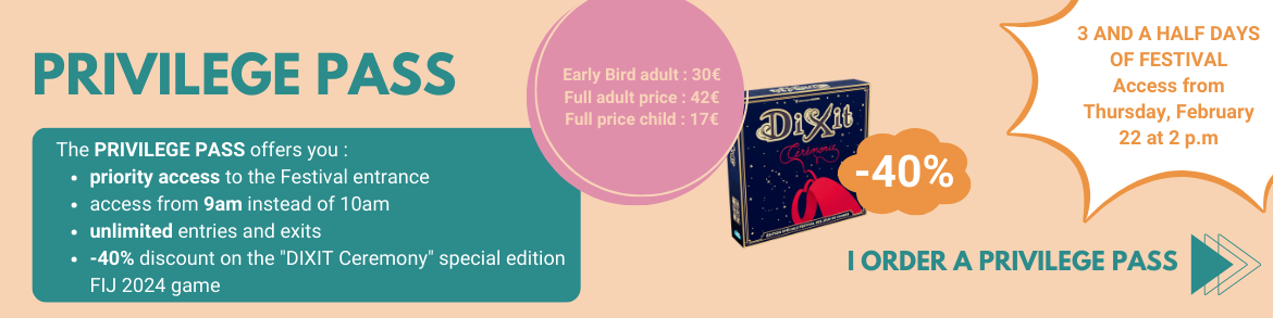 Participate - PRIVILEGE PASS - Festival International des Jeux - Cannes